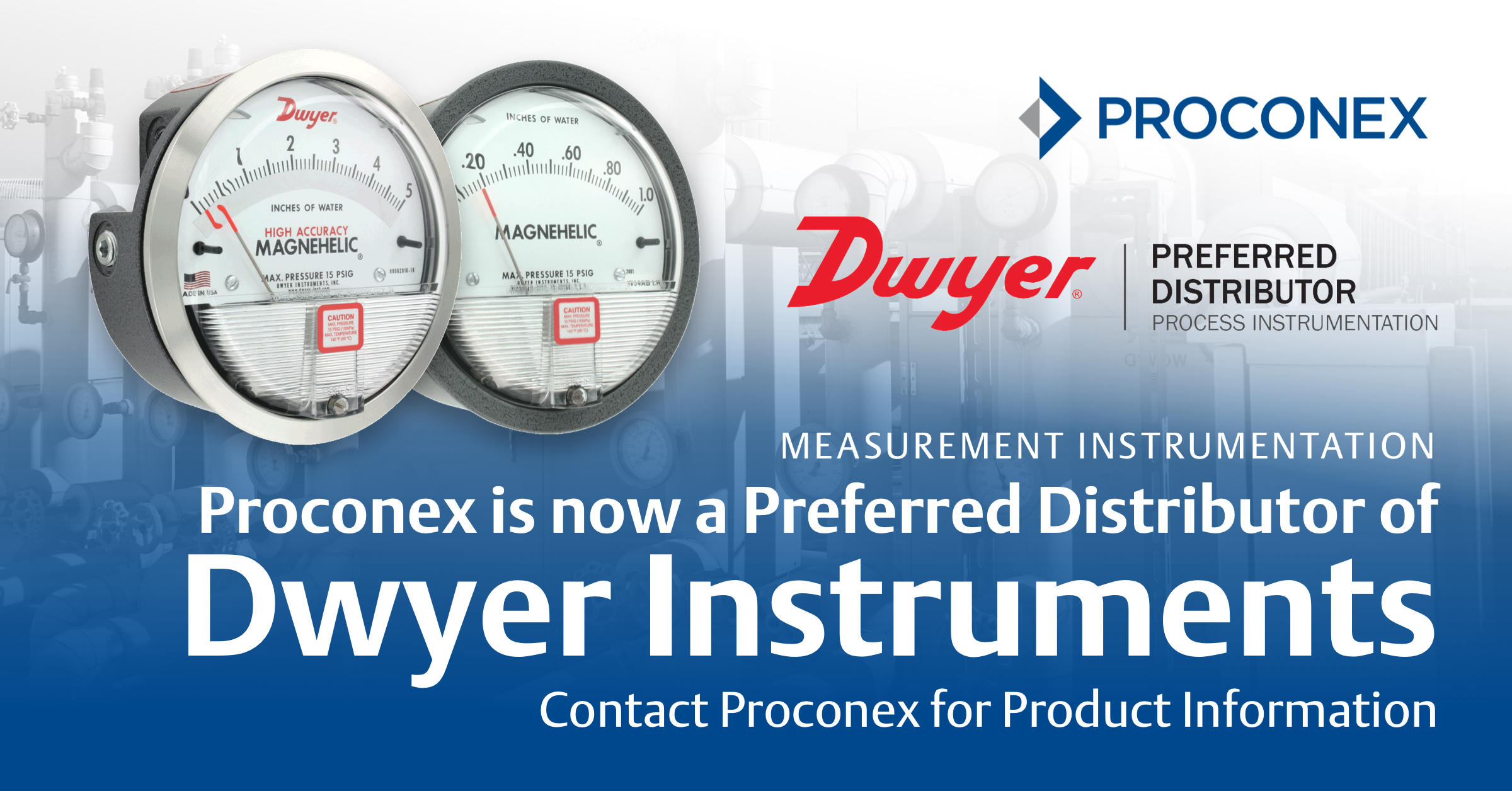 Proconex is Now a Preferred Distributor of Dwyer Instruments